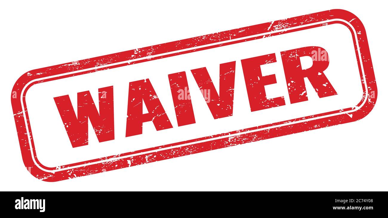 Waiver Word High Resolution Stock Photography and Images - Alamy