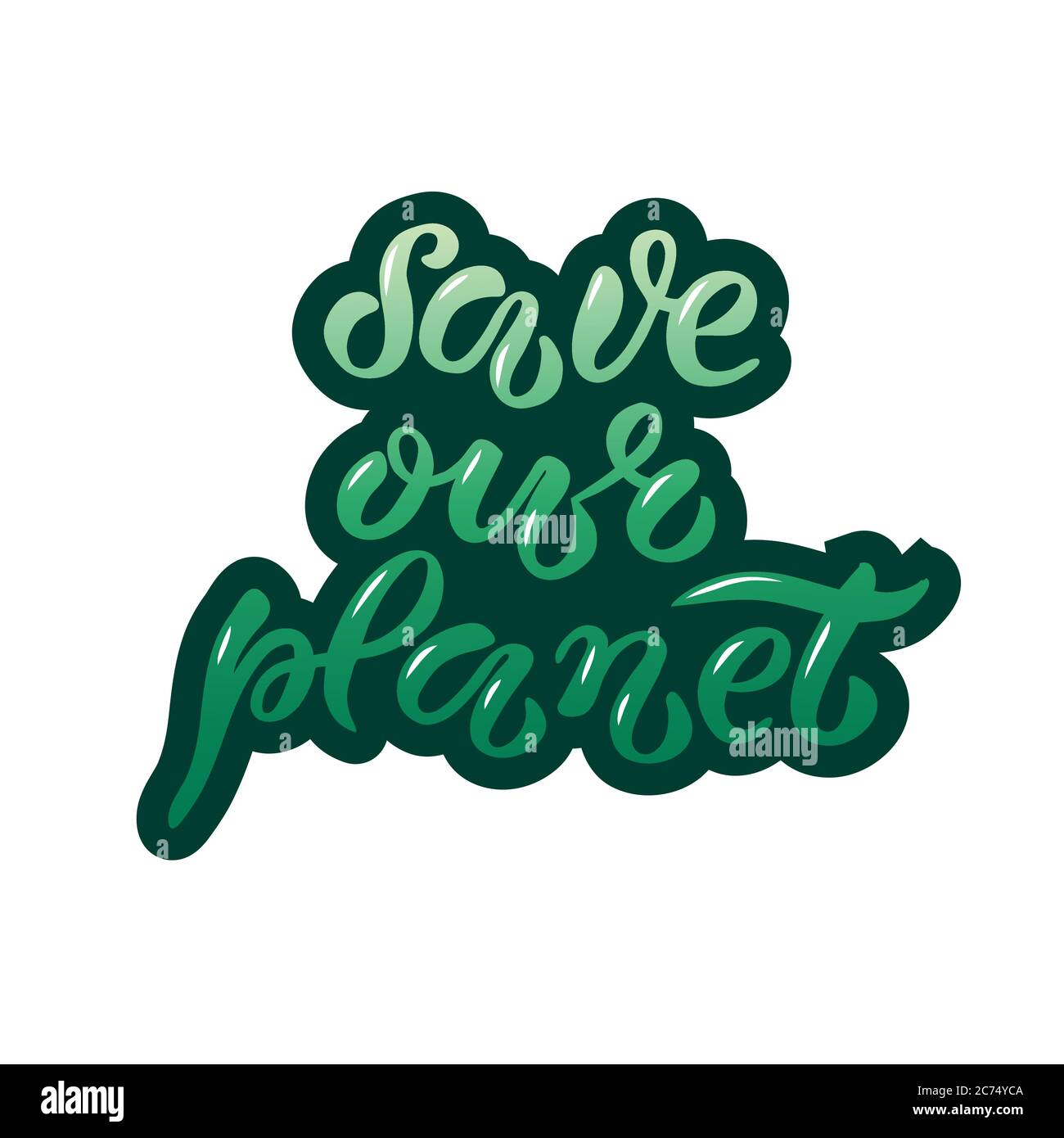 Hand-drawn and digitized lettering "Save our planet", vector ...