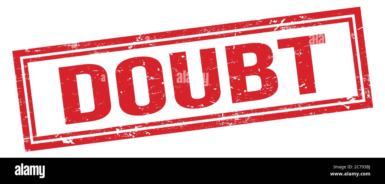Doubt stamp hi-res stock photography and images - Alamy