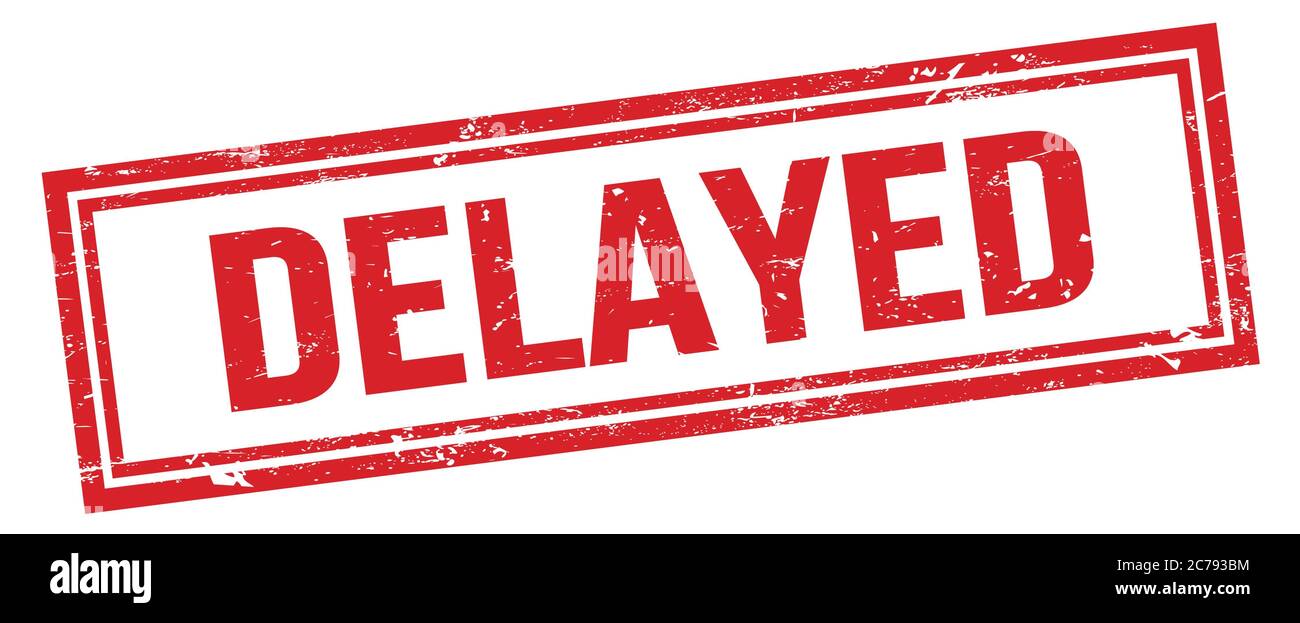DELAYED red grungy rectangle stamp sign Stock Photo - Alamy