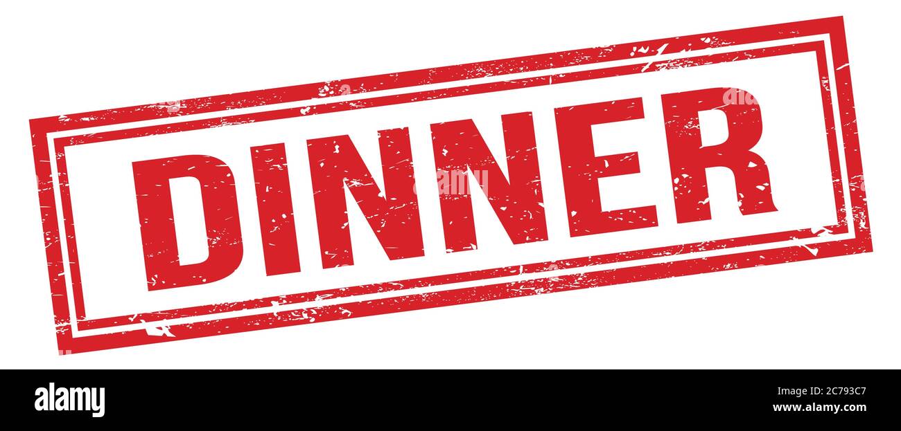 DINNER red grungy rectangle stamp sign Stock Photo - Alamy