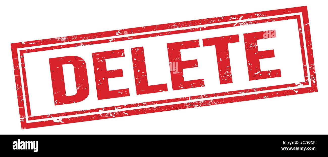 DELETE red grungy rectangle stamp sign Stock Photo - Alamy