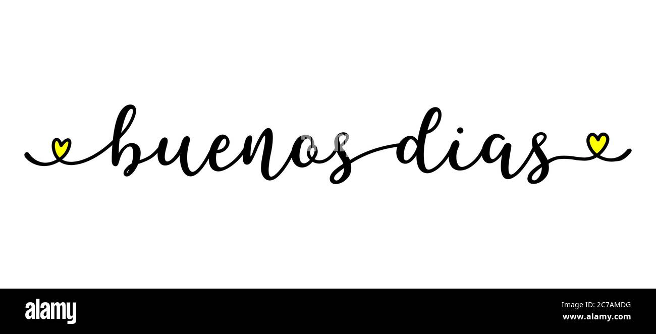Hand sketched BUENOS DIAS quote in Spanish as ad, web banner ...
