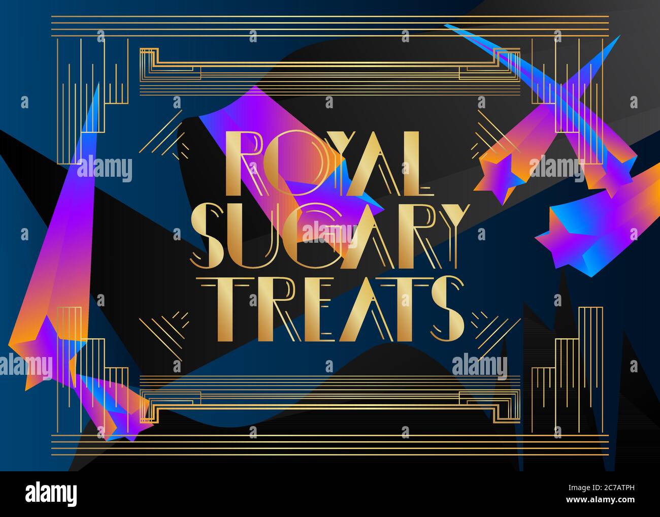 Art Deco Royal Sugary Treats text. Decorative greeting card, sign with ...