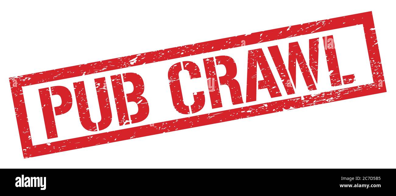 PUB CRAWL red grungy rectangle stamp sign Stock Photo - Alamy