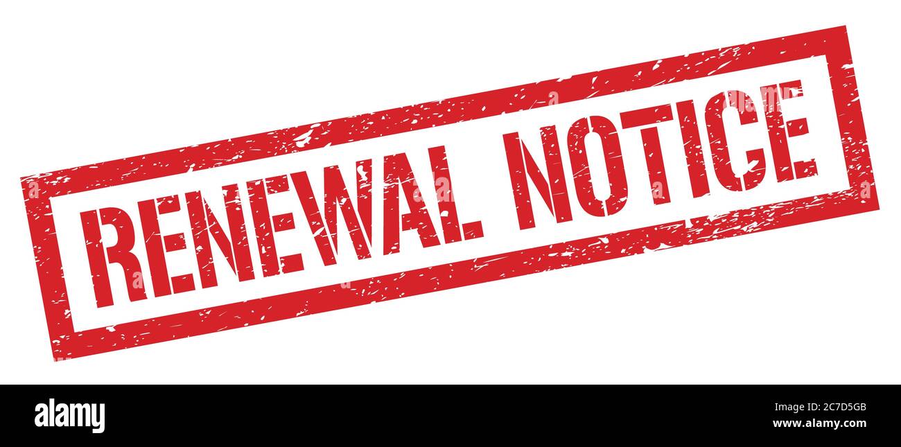 RENEWAL NOTICE red grungy rectangle stamp sign Stock Photo - Alamy