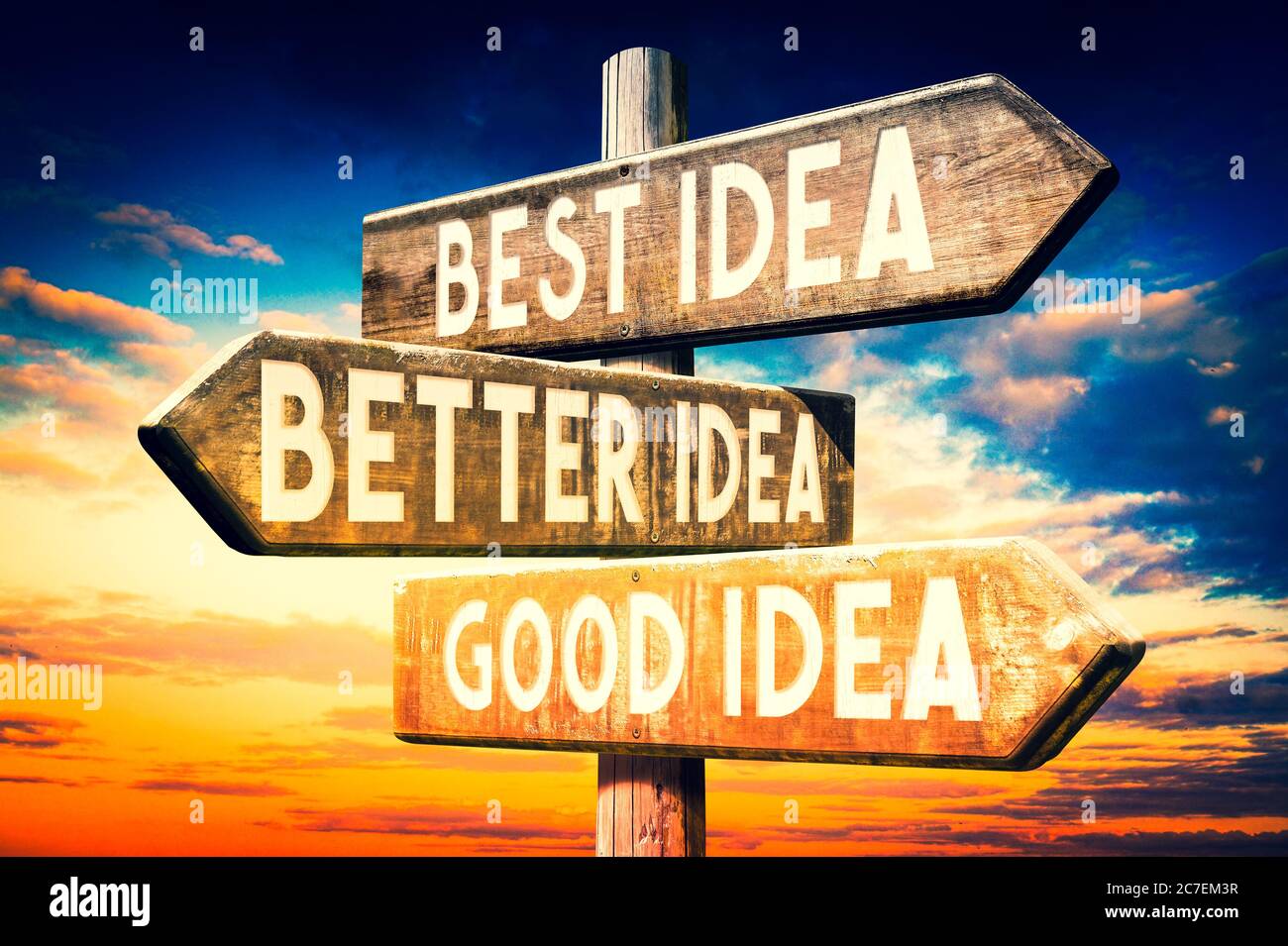 Good idea, better idea, best idea - wooden signpost, roadsign with ...