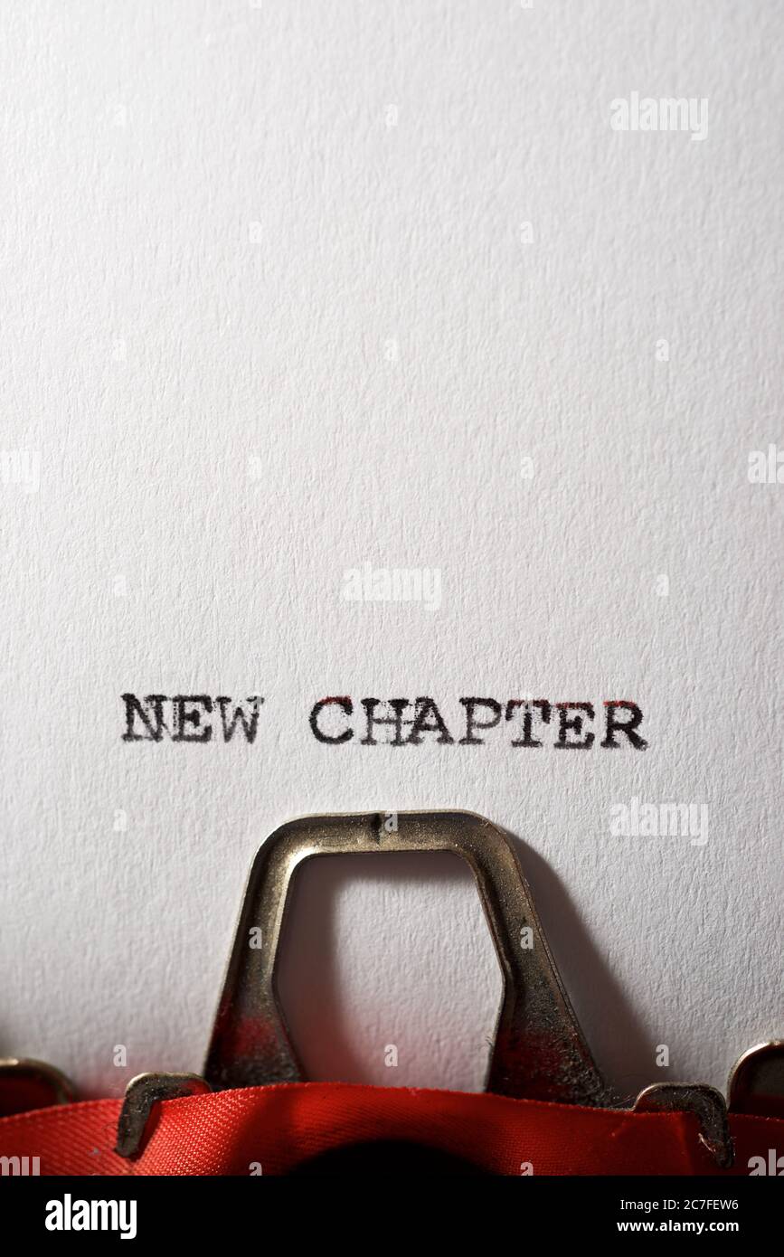 New chapter text written with a typewriter Stock Photo - Alamy