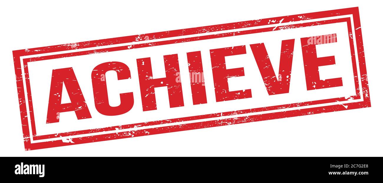 ACHIEVE red grungy rectangle stamp sign Stock Photo - Alamy