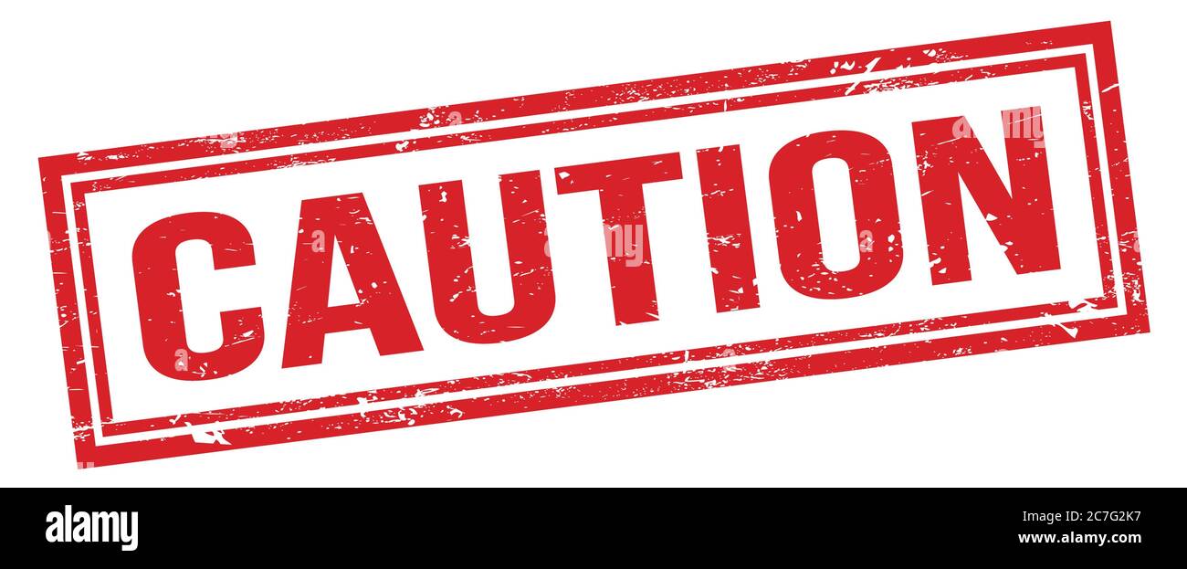 CAUTION red grungy rectangle stamp sign Stock Photo - Alamy
