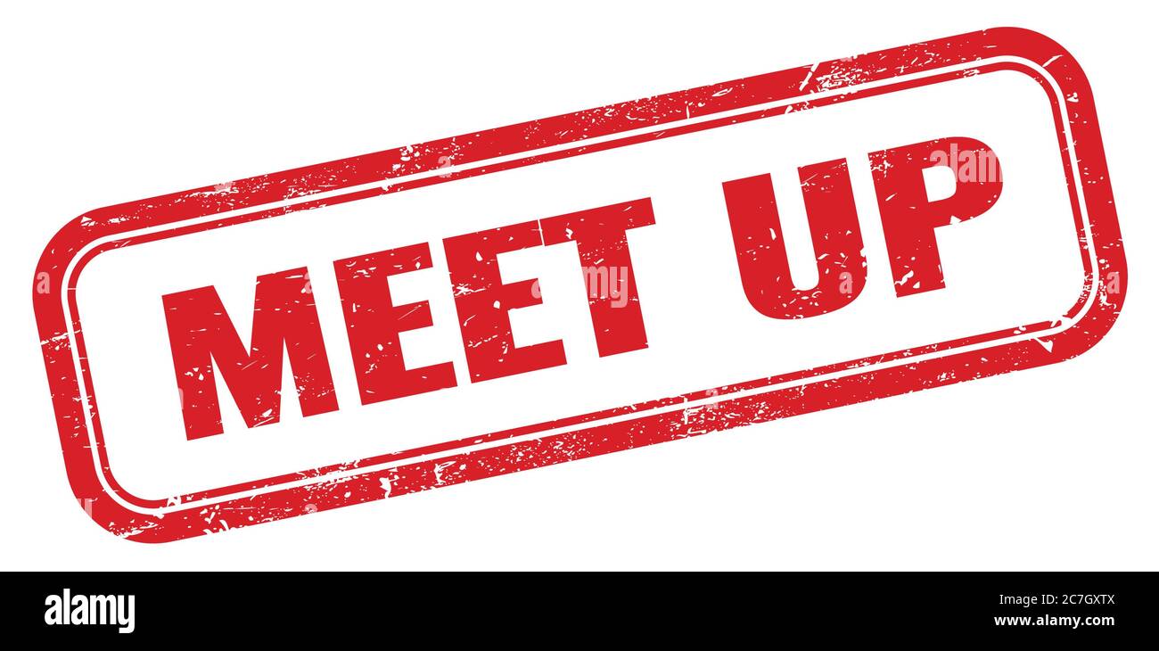 MEET UP red grungy rectangle stamp sign Stock Photo - Alamy