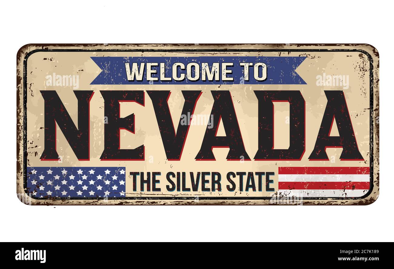 Welcome to Nevada vintage rusty metal sign on a white background ...