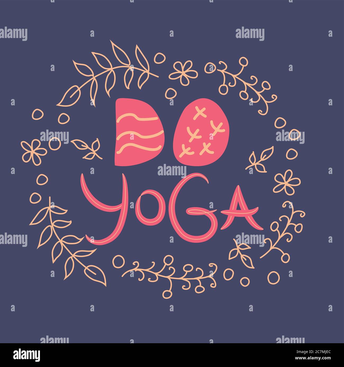 Do Yoga - inscription, quote about the yoga of life, hand lettering ...