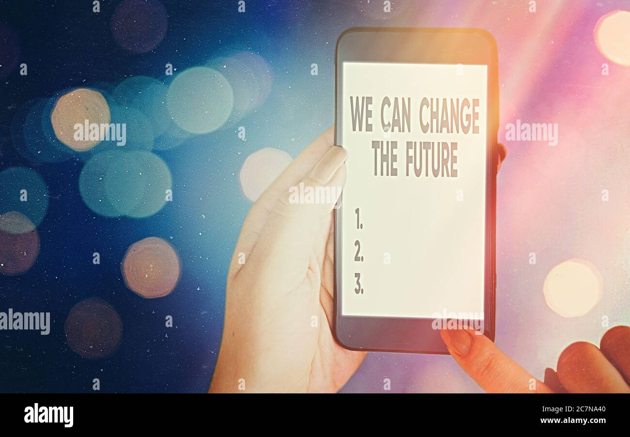 Conceptual hand writing showing We Can Change The Future. Concept ...