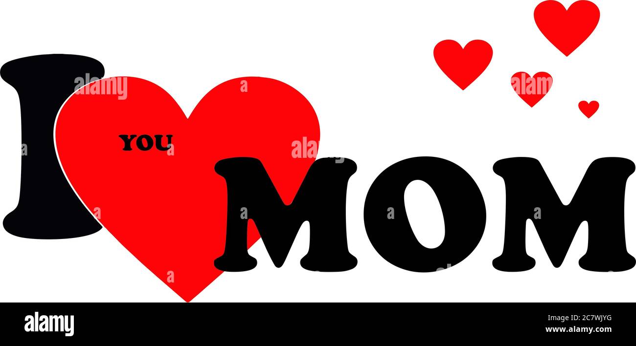 I Love You Mom Hearts