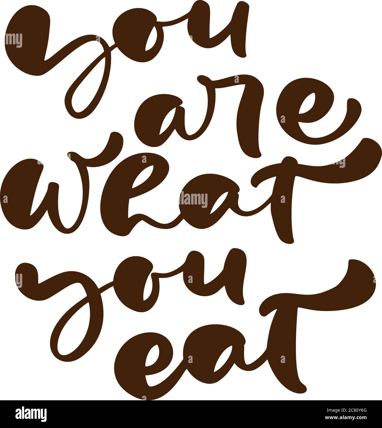 You are what you eat hand drawn modern ink brush calligraphy ...