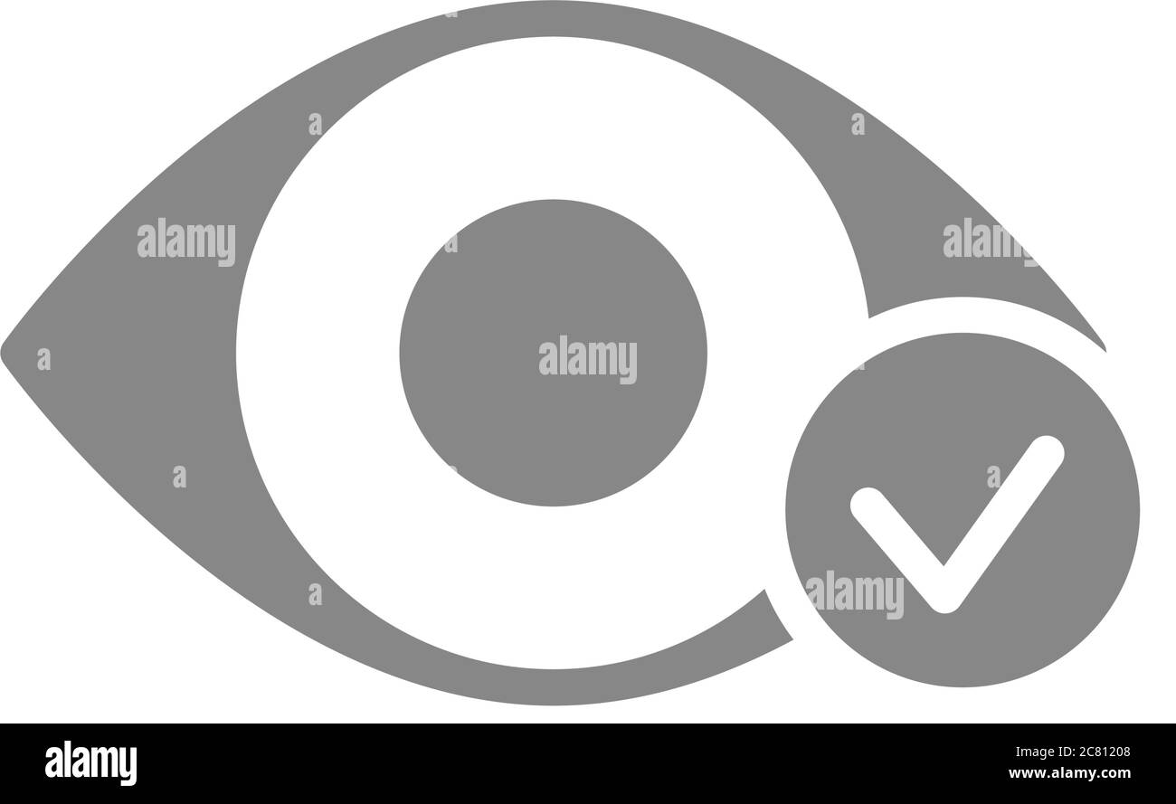 Human eye with tick checkmark grey icon. Healthy visual organ symbol ...