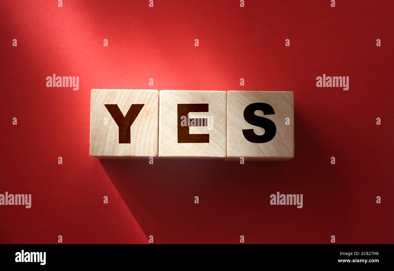 word Yes on wooden blocks. Business, motivation and education concept ...