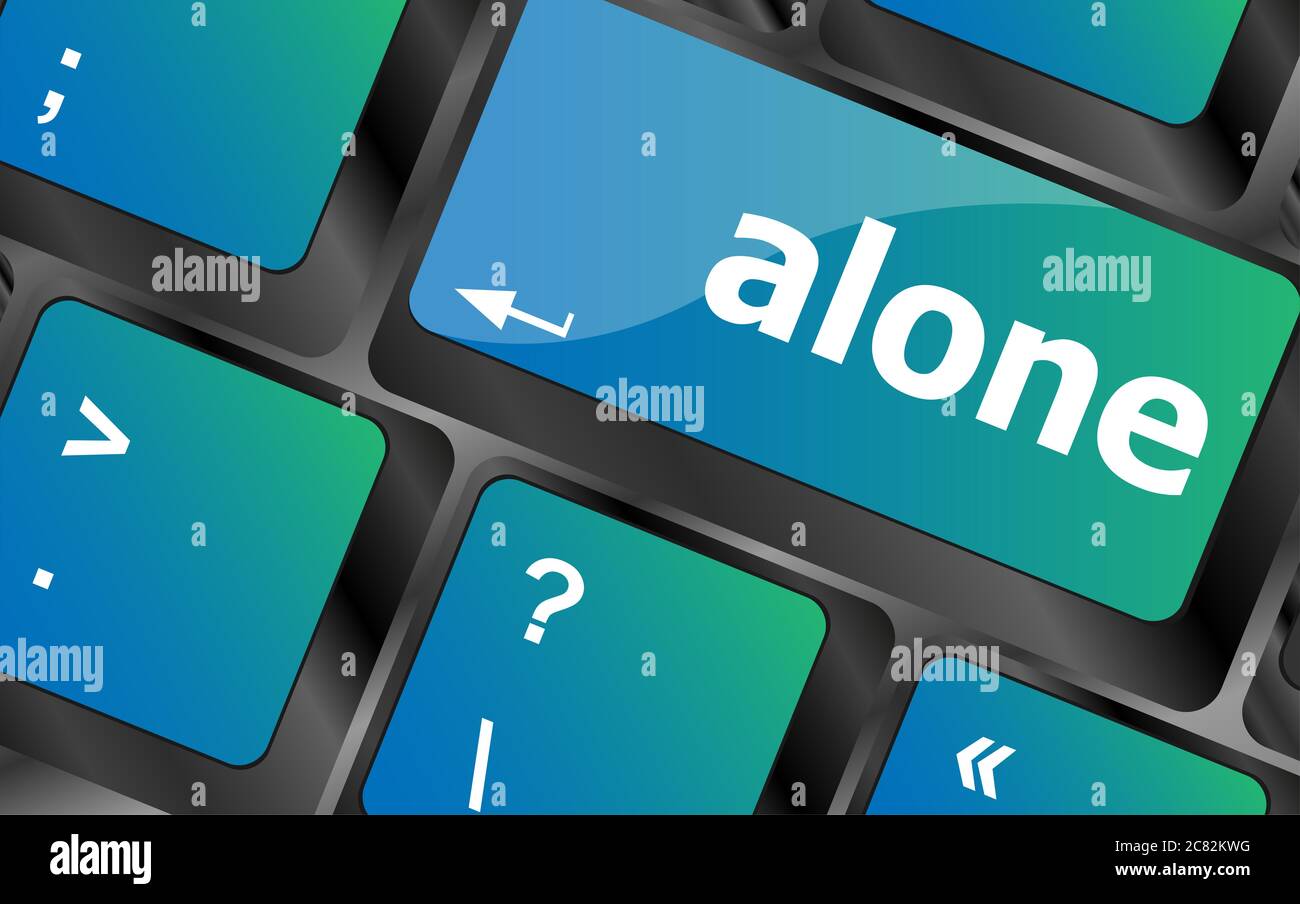 Alone words concept key on hi-res stock photography and images - Alamy