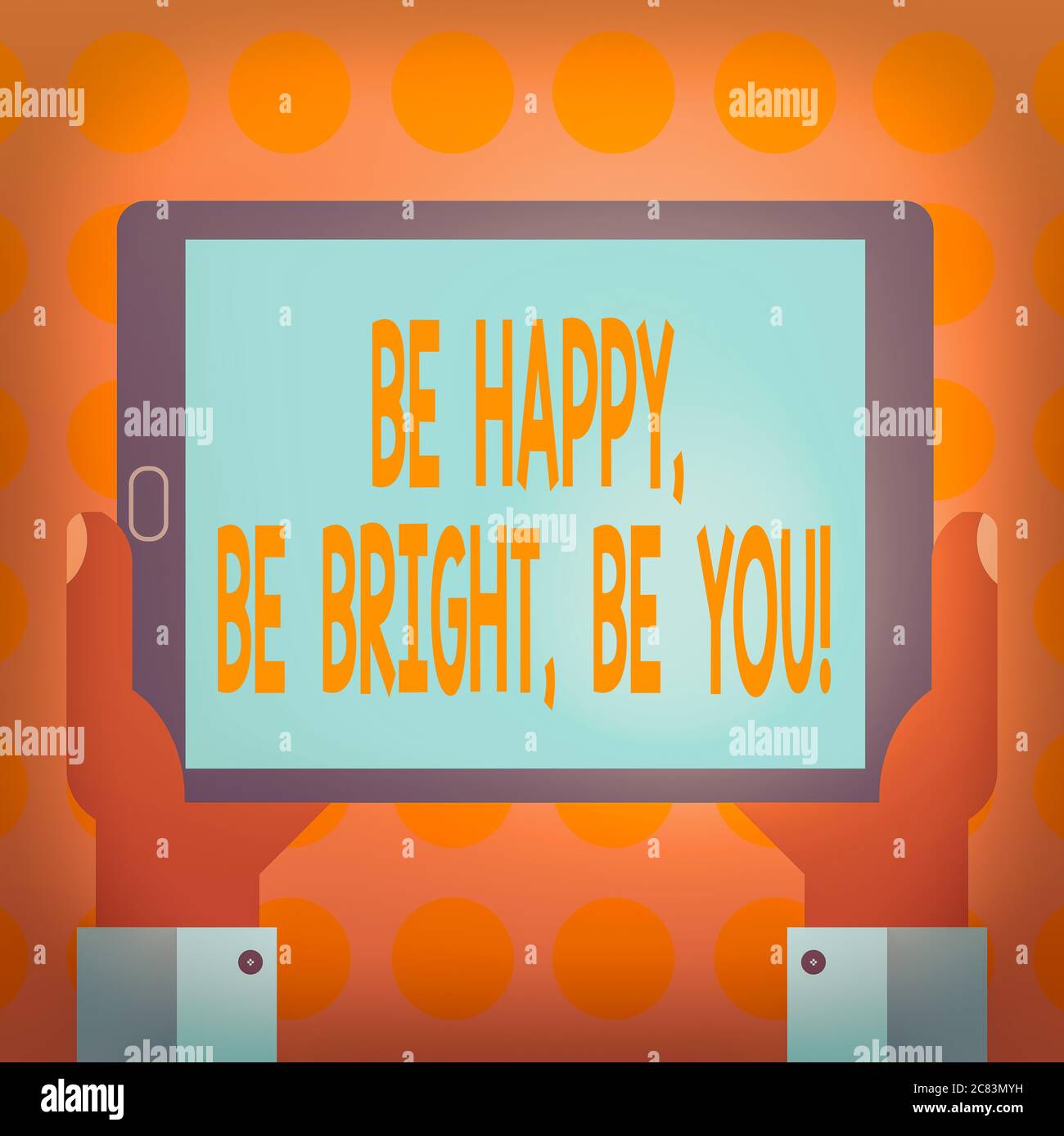 Word writing text Be Happy, Be Bright, Be You. Business photo ...