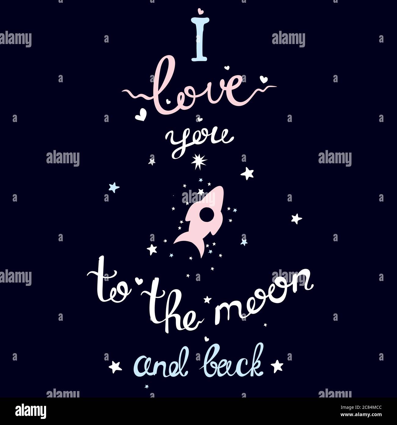 Vector space card I Love you to the moon and back. Romantic Poster with ...