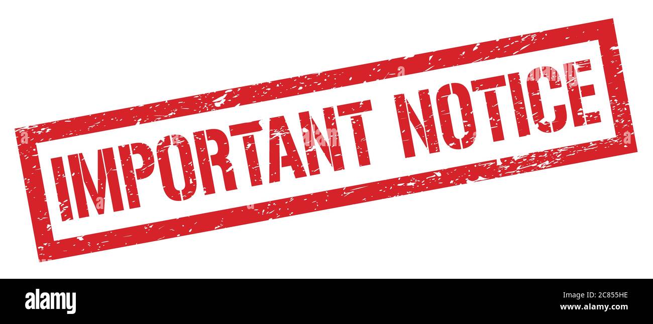 IMPORTANT NOTICE red grungy rectangle stamp sign Stock Photo - Alamy