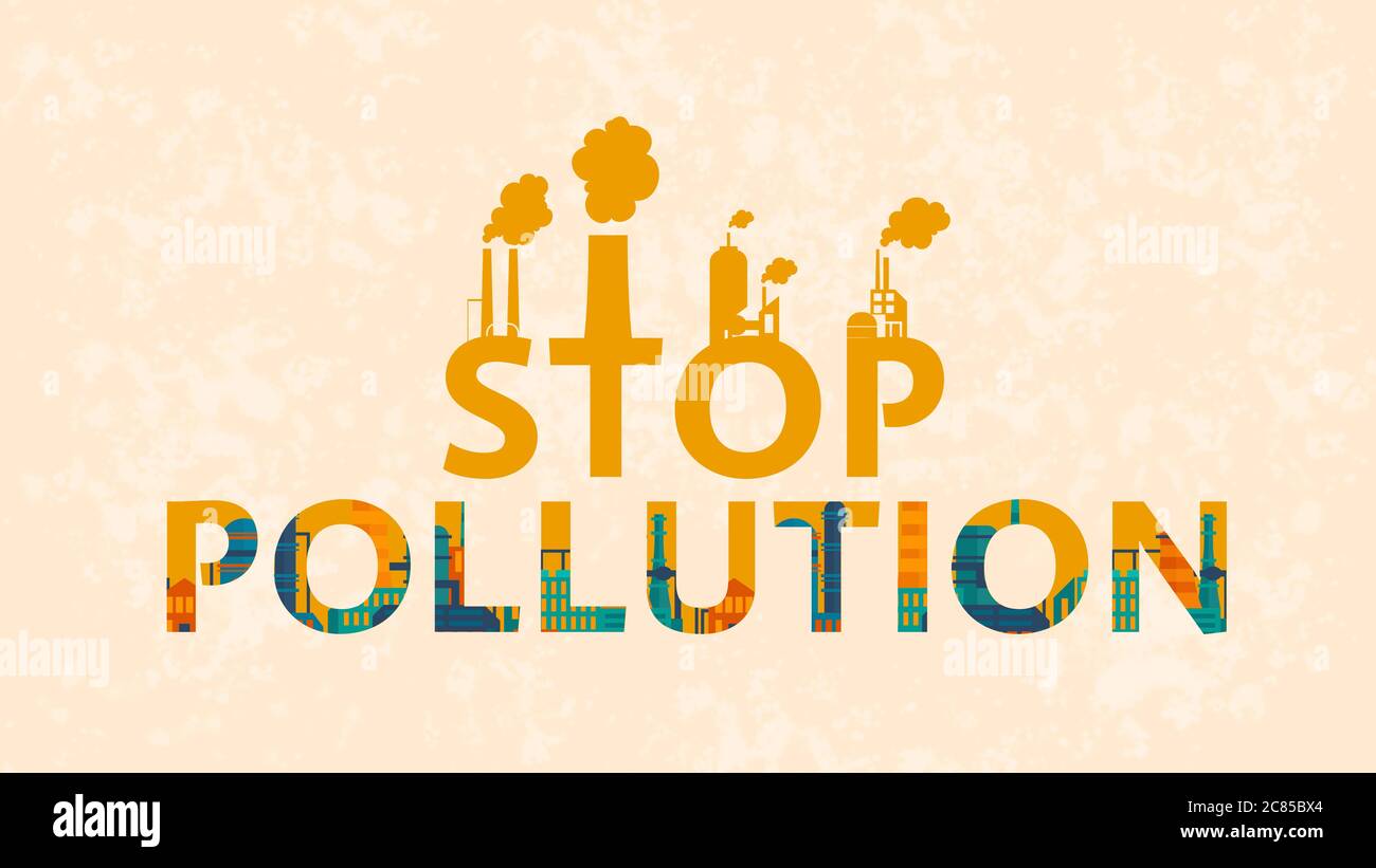 Stop Pollution, sustainability, protect nature, sustainable development ...
