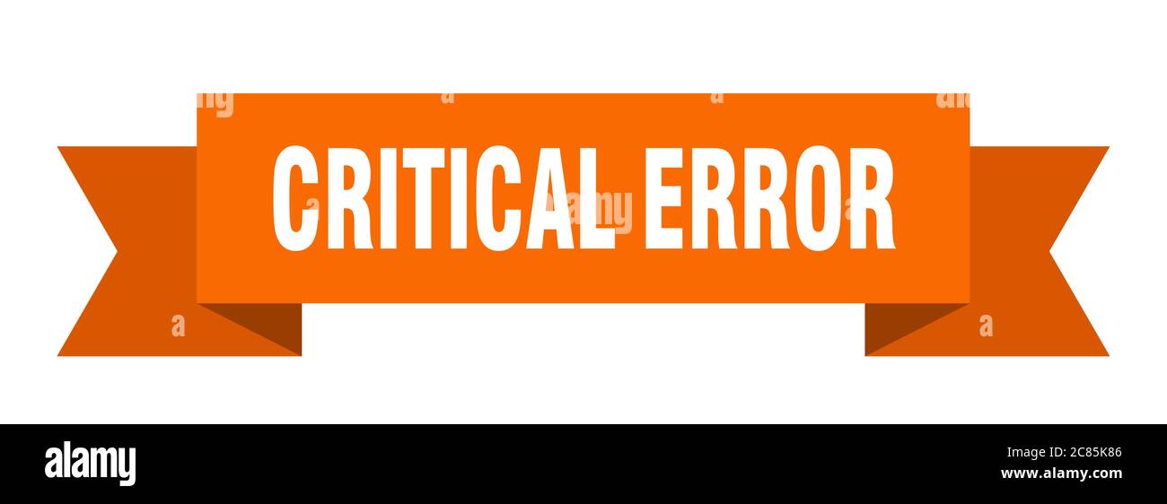 critical error ribbon. critical error paper band banner sign Stock ...