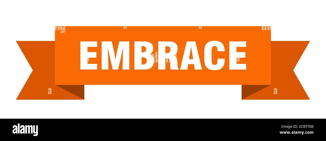 embrace ribbon. embrace paper band banner sign Stock Vector Image & Art ...