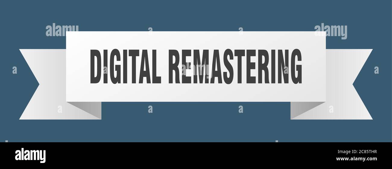 digital remastering ribbon. digital remastering paper band banner sign ...