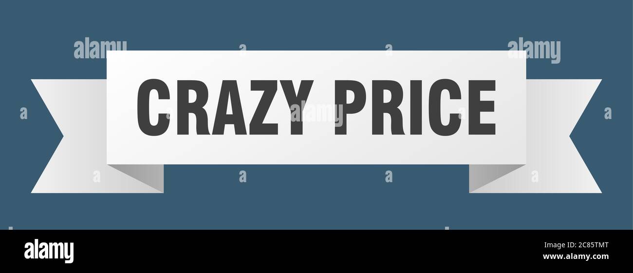 crazy price ribbon. crazy price paper band banner sign Stock Vector ...