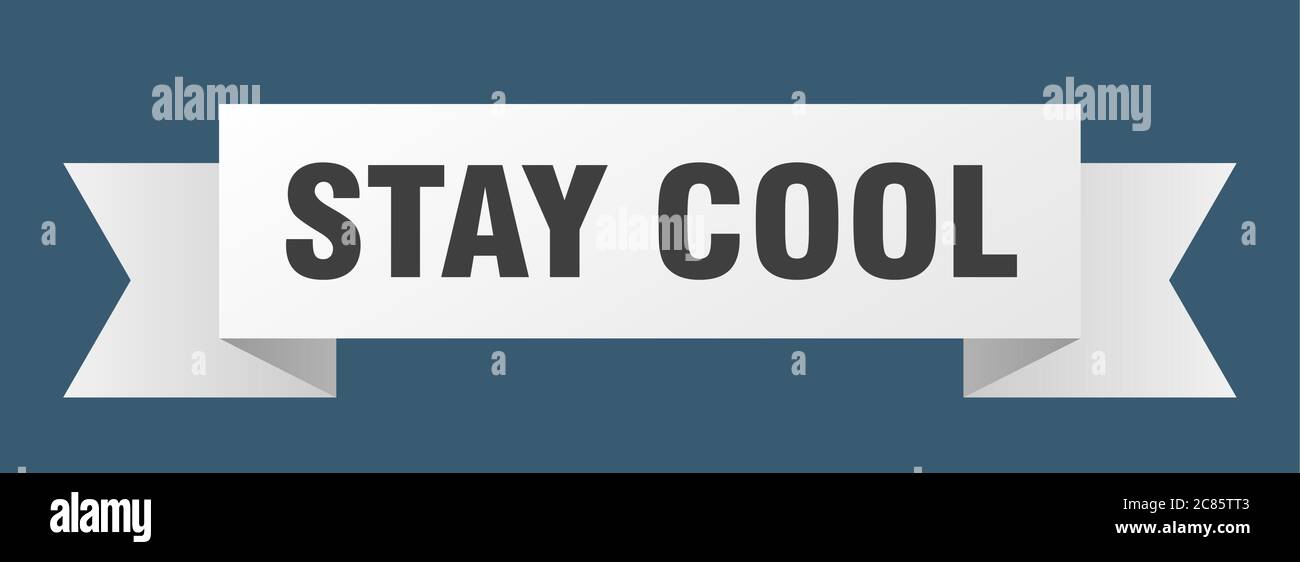 stay cool ribbon. stay cool paper band banner sign Stock Vector Image ...