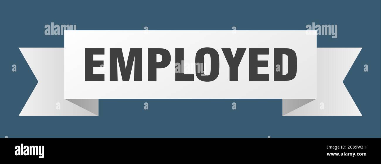 employed ribbon. employed paper band banner sign Stock Vector Image ...