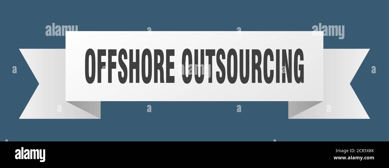 offshore outsourcing ribbon. offshore outsourcing paper band banner ... offshore outsourcing ribbon. offshore outsourcing paper band banner ...