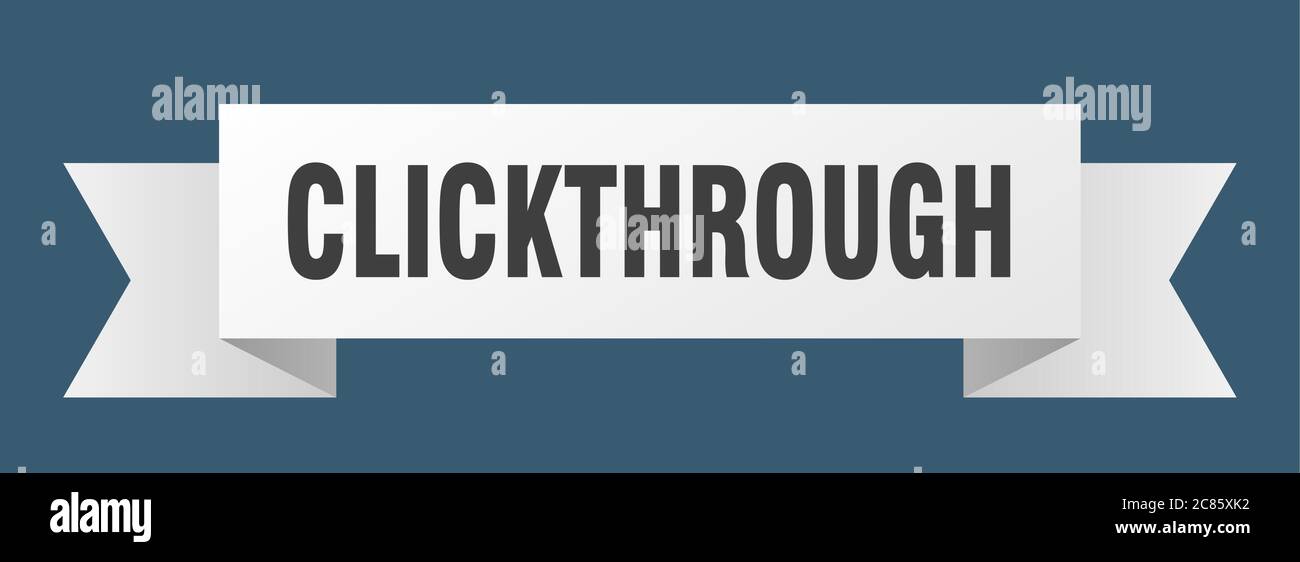 clickthrough ribbon. clickthrough paper band banner sign Stock Vector ...