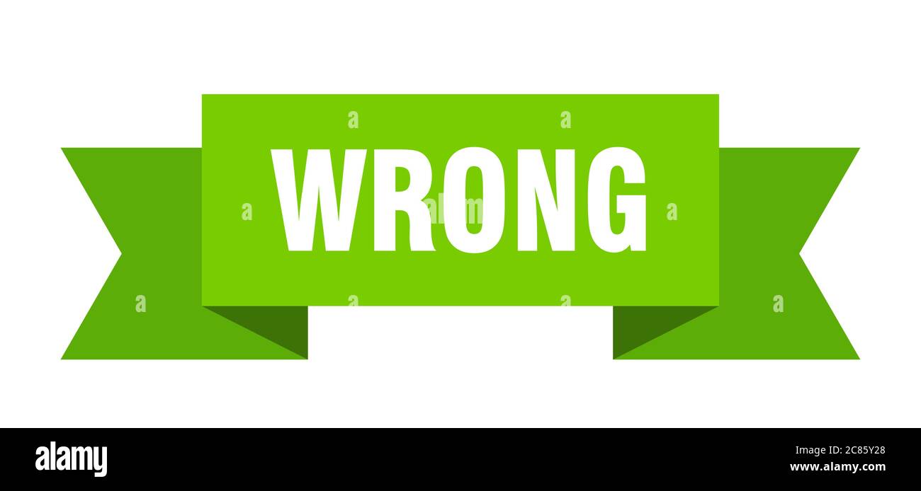 wrong ribbon. wrong paper band banner sign Stock Vector Image & Art - Alamy