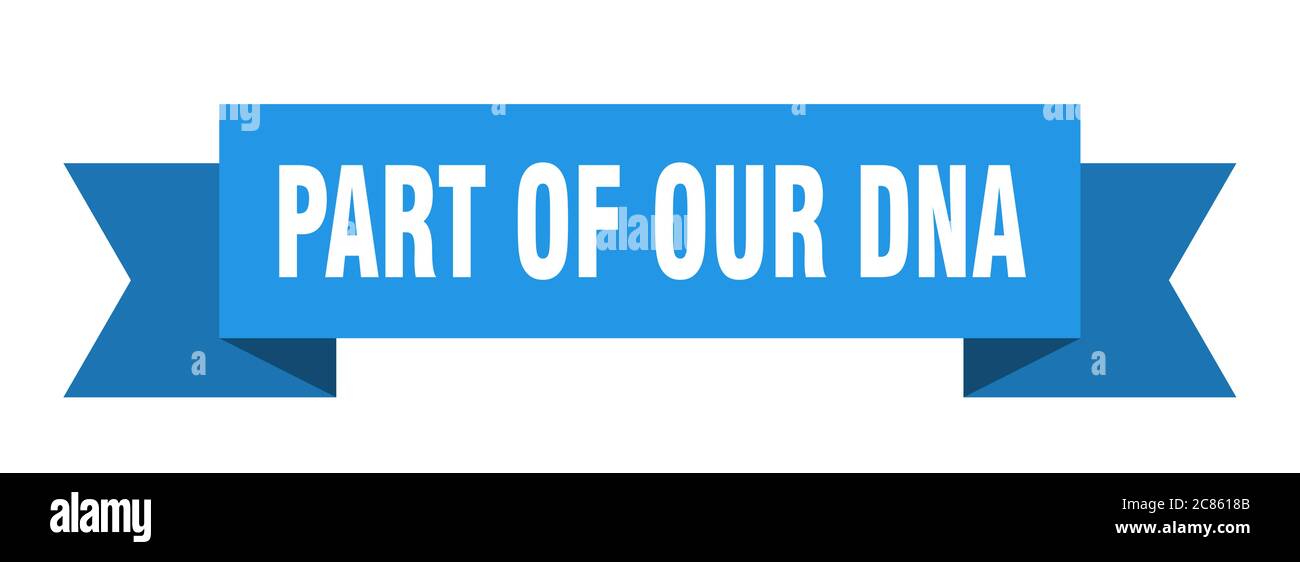 part of our dna ribbon. part of our dna paper band banner sign Stock ...
