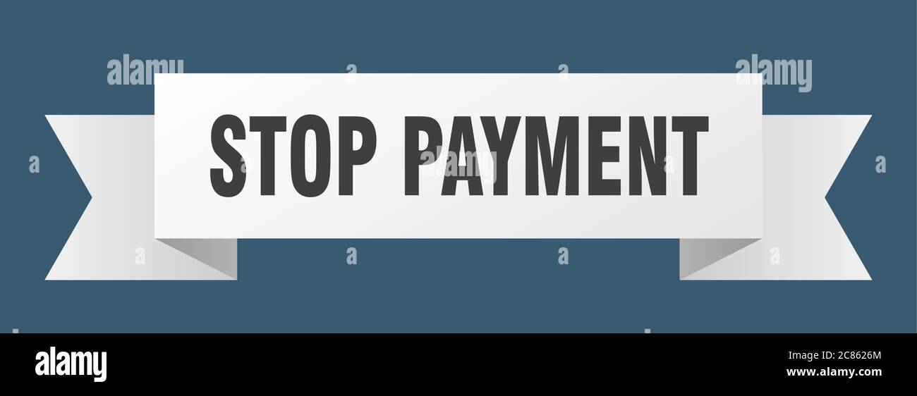 stop payment ribbon. stop payment paper band banner sign Stock Vector ...