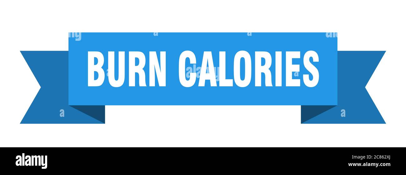 burn calories ribbon. burn calories paper band banner sign Stock Vector ...