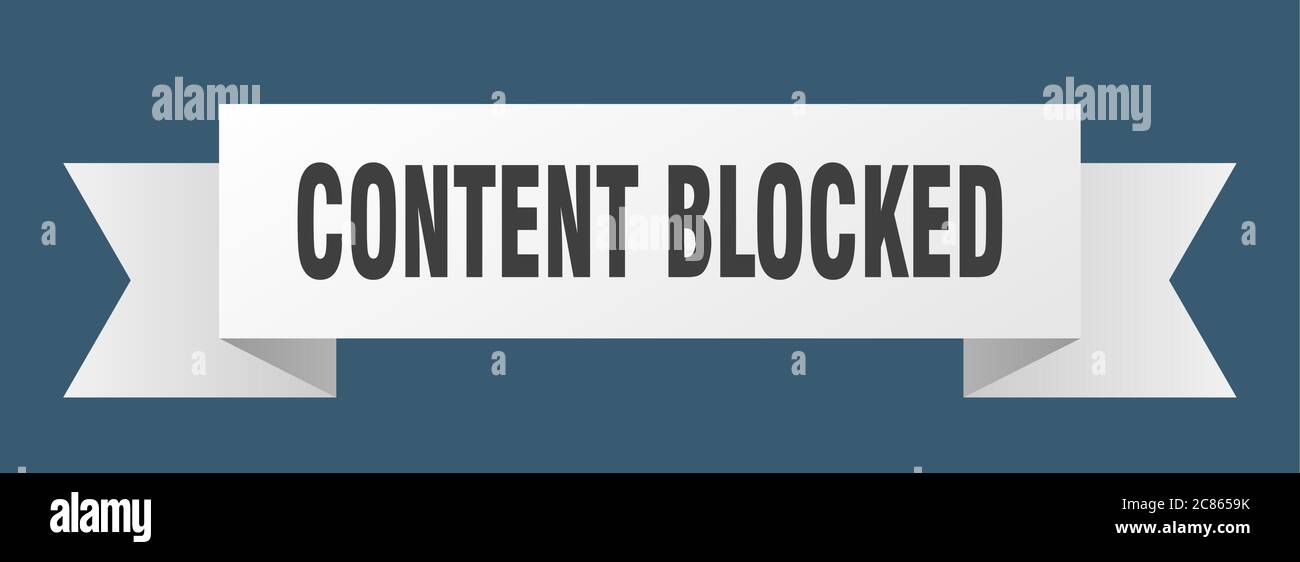 content blocked ribbon. content blocked paper band banner sign Stock ...