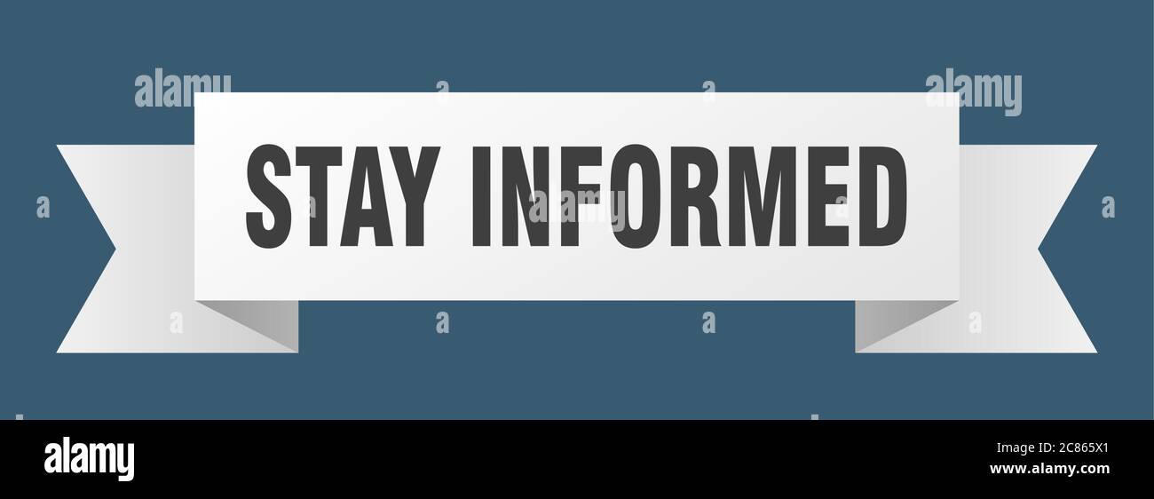 stay informed ribbon. stay informed paper band banner sign Stock Vector ...