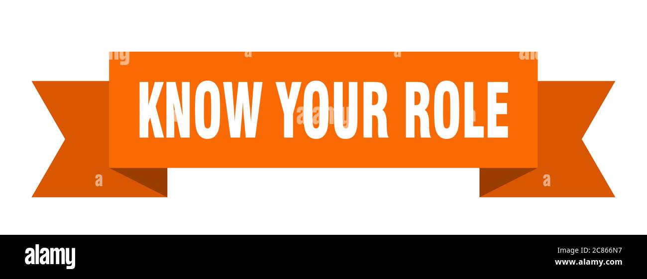 know your role ribbon. know your role paper band banner sign Stock ...