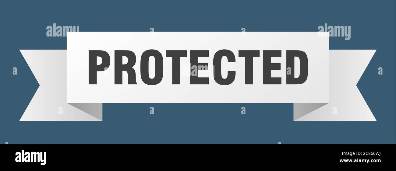protected ribbon. protected paper band banner sign Stock Vector Image & Art - Alamy