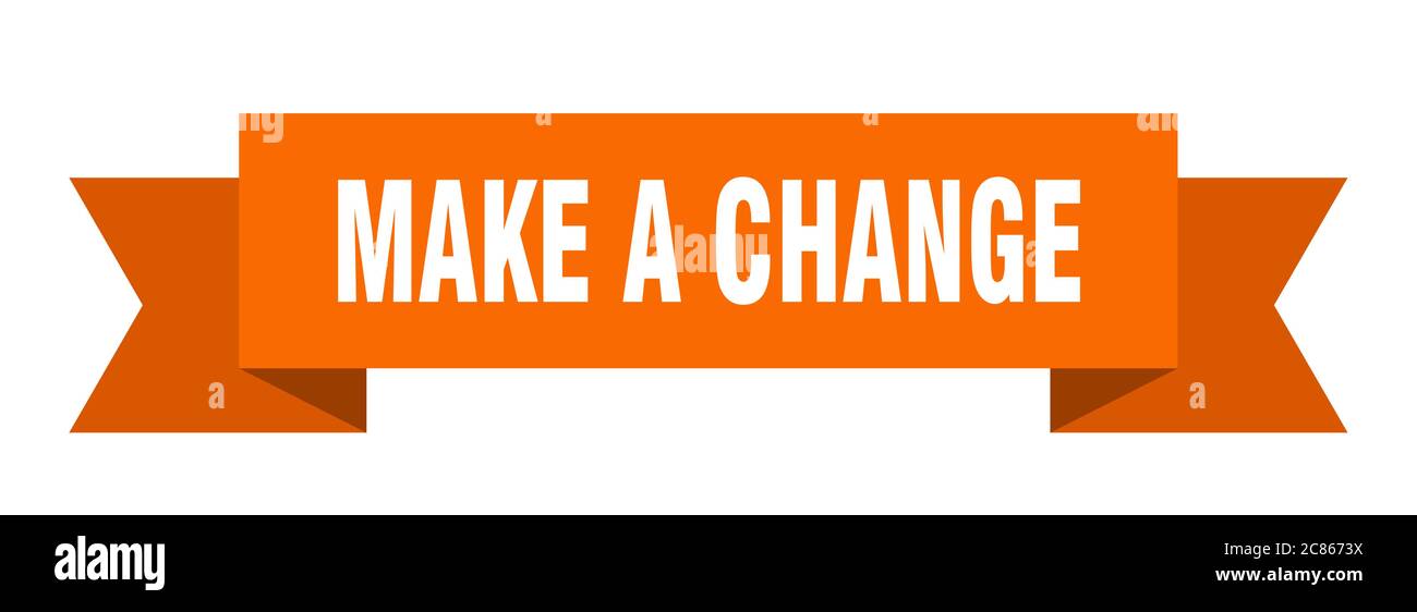 make a change ribbon. make a change paper band banner sign Stock Vector ...