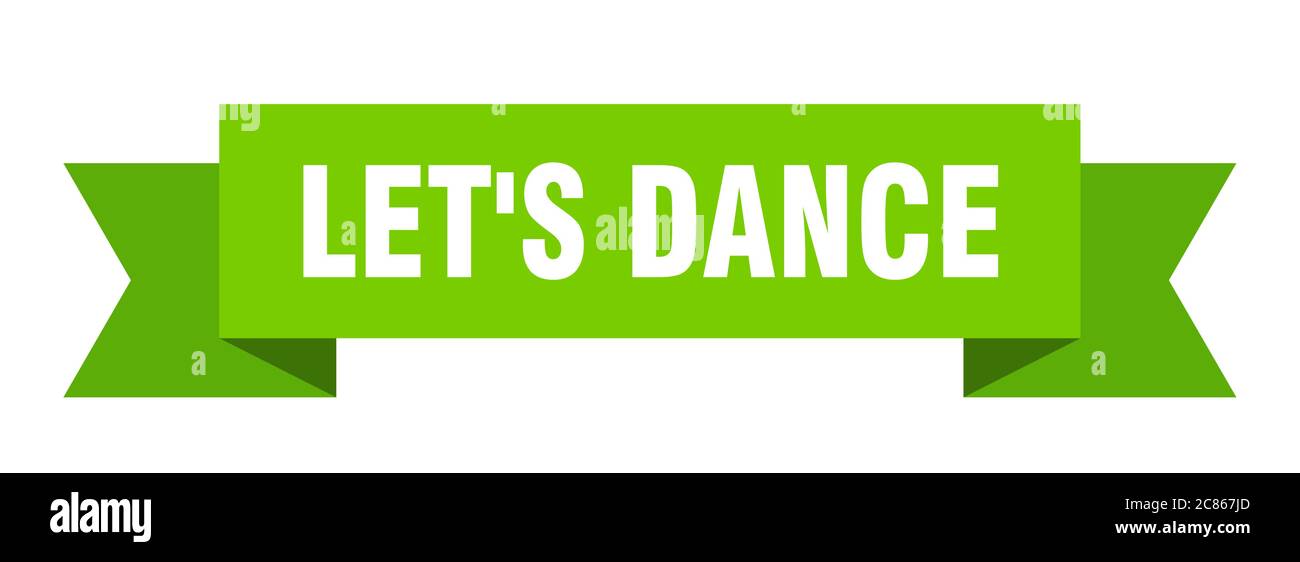 let's dance ribbon. let's dance paper band banner sign Stock Vector ...