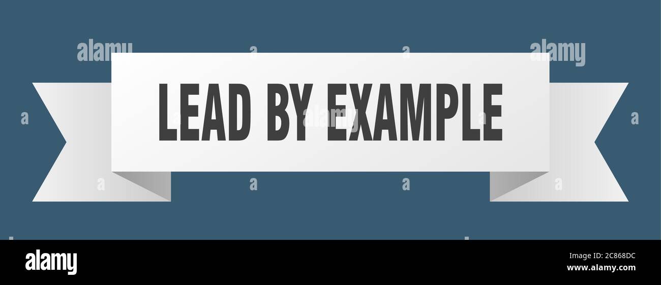 lead by example ribbon. lead by example paper band banner sign Stock ...