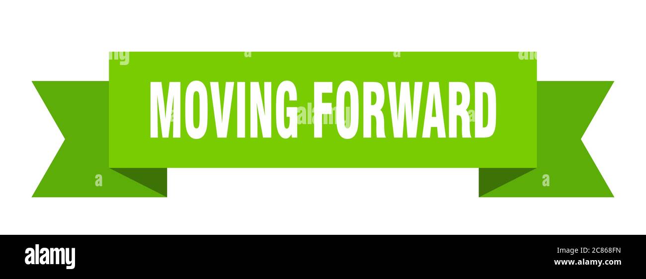 moving forward ribbon. moving forward paper band banner sign Stock ...