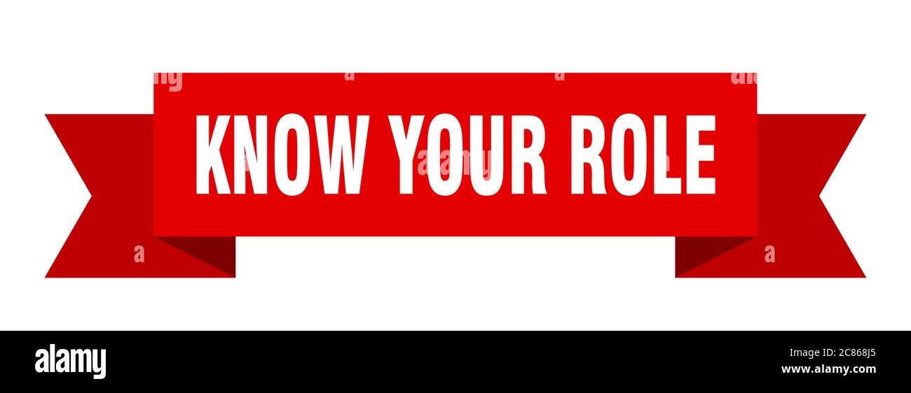 know your role ribbon. know your role paper band banner sign Stock ...