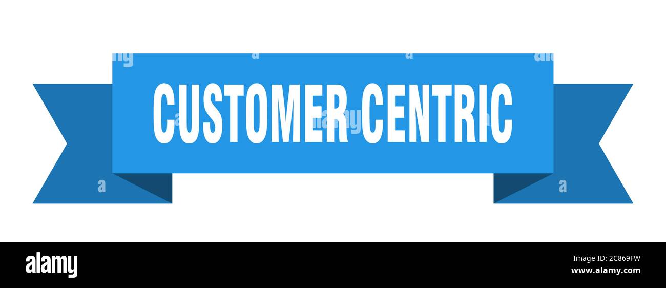 customer centric ribbon. customer centric paper band banner sign Stock ...
