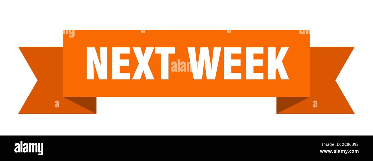 next week ribbon. next week paper band banner sign Stock Vector Image ...